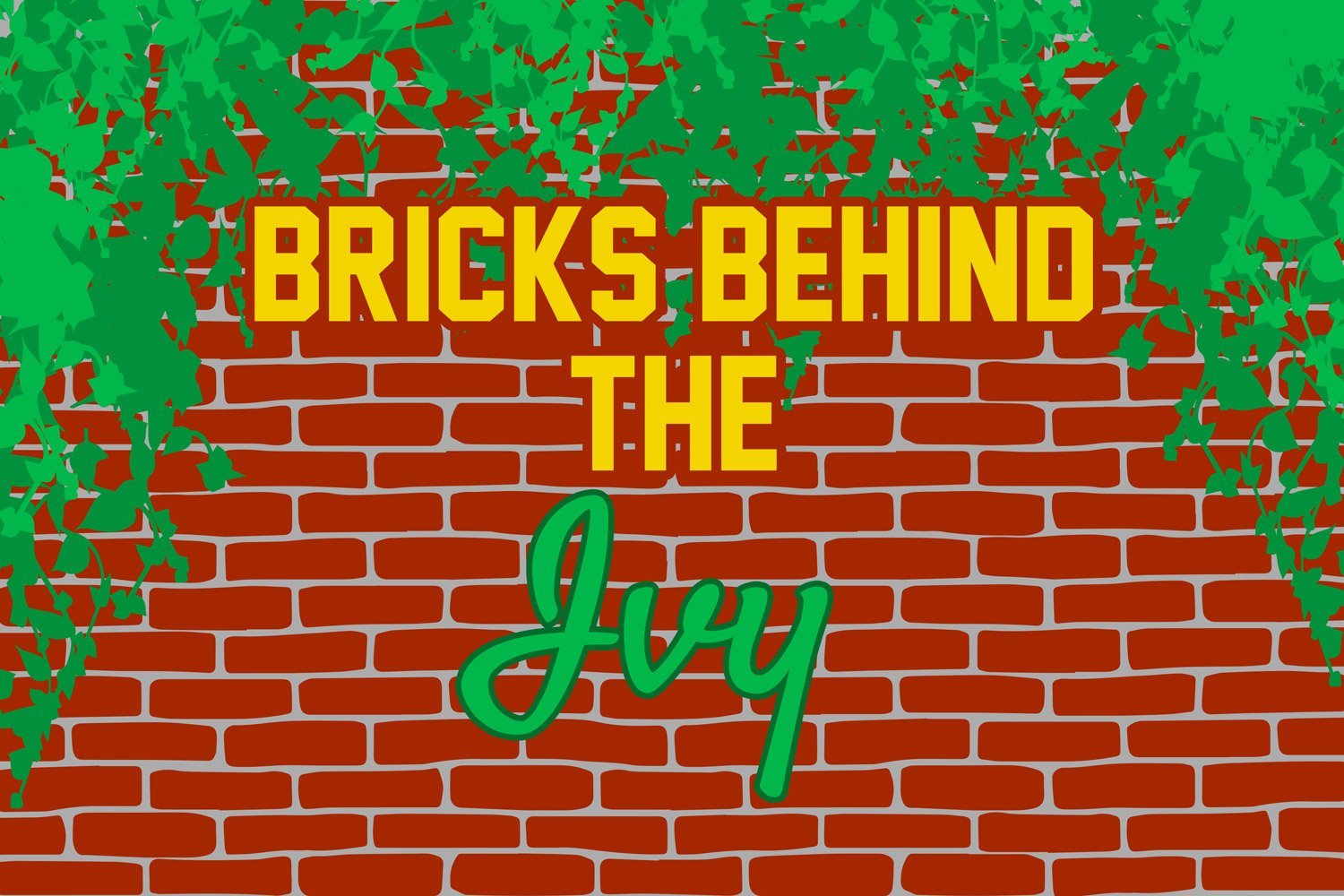 Episode 1 - The Off Off-season - Bricks Behind the Ivy - North Side ...